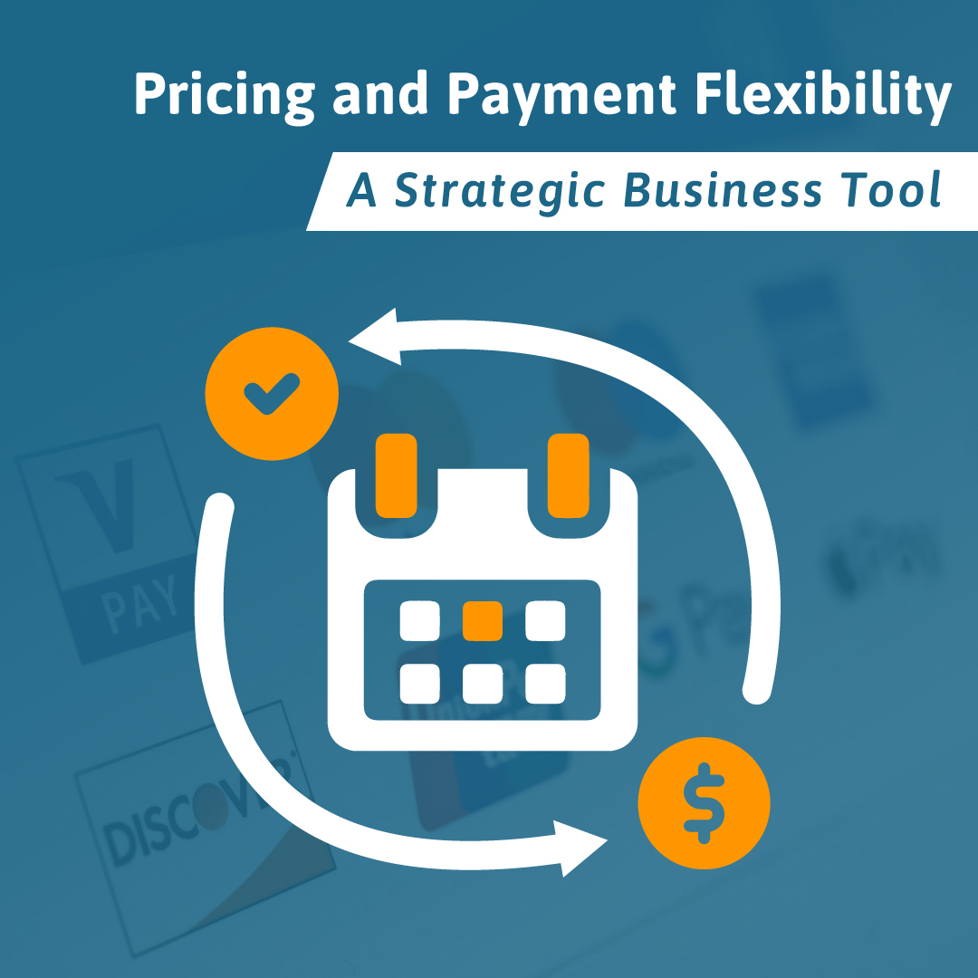 Pricing & Payment Flexibility: A Strategic Business Tool - MGI Research